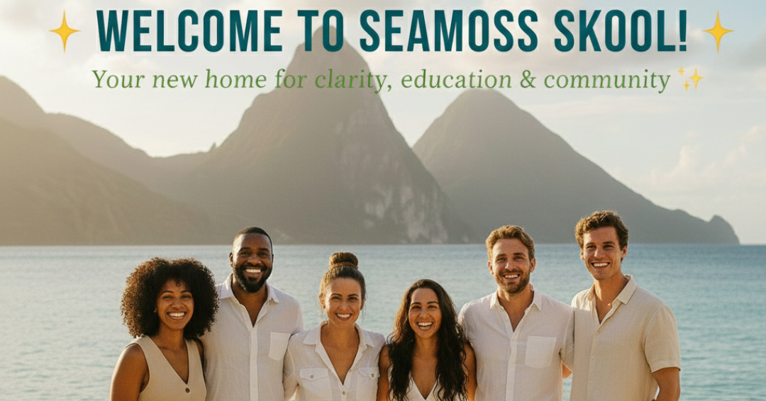 Seamoss Skool: Master Sea Moss | Education & Community – St.Lucian ...